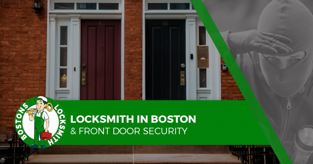 Locksmith in Boston and Front Door Security | Bostons Locksmith