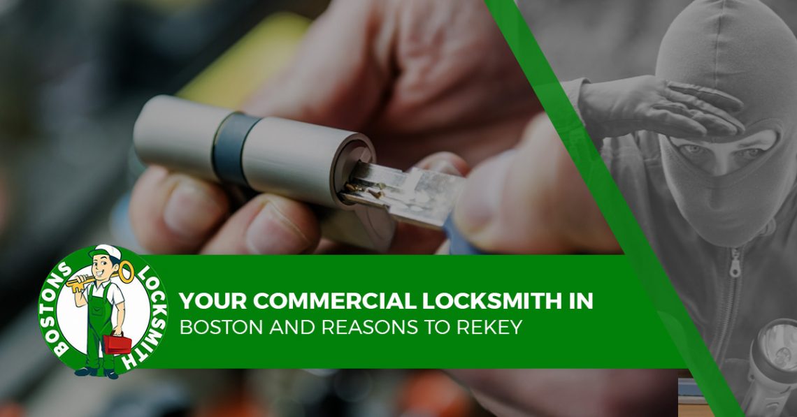 Your Commercial Locksmith in Boston and Reasons to Rekey | Bostons ...
